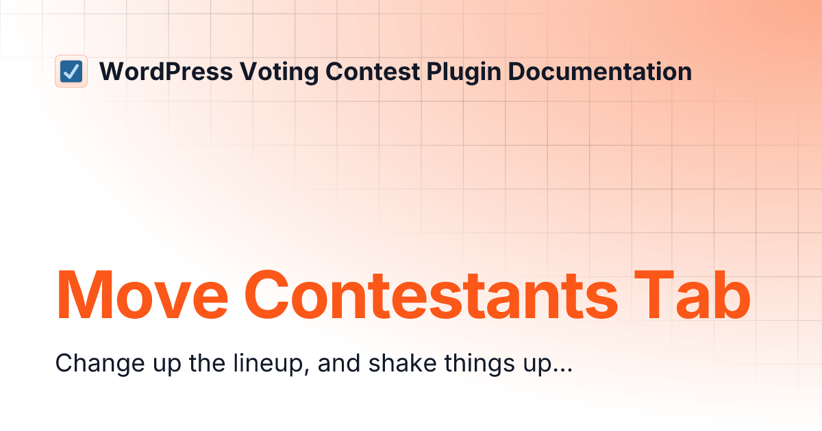 Move Contestants Tab | WordPress Voting Contest Plugin Documentation