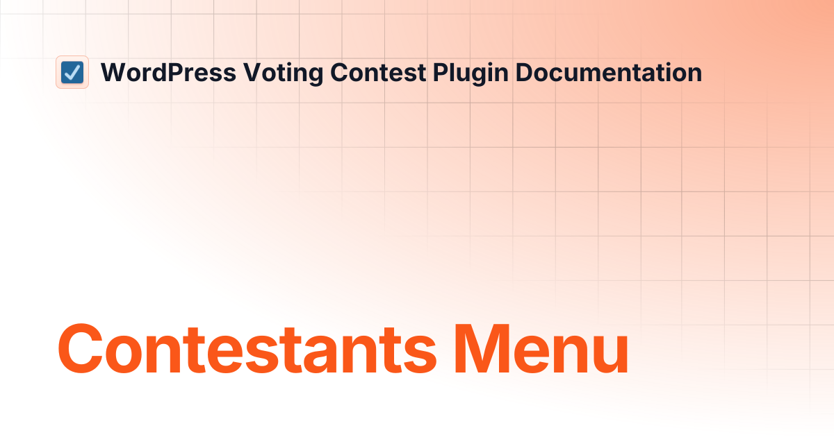 Contestants Menu | WordPress Voting Contest Plugin Documentation